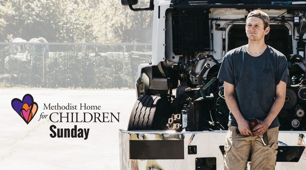 Methodist Home for Children SUNDAY - Methodist Home for Children